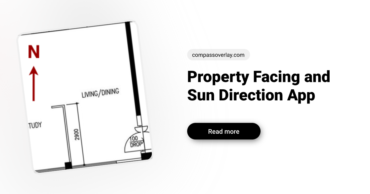 Compass Overlay - Property Direction & Sun Direction App